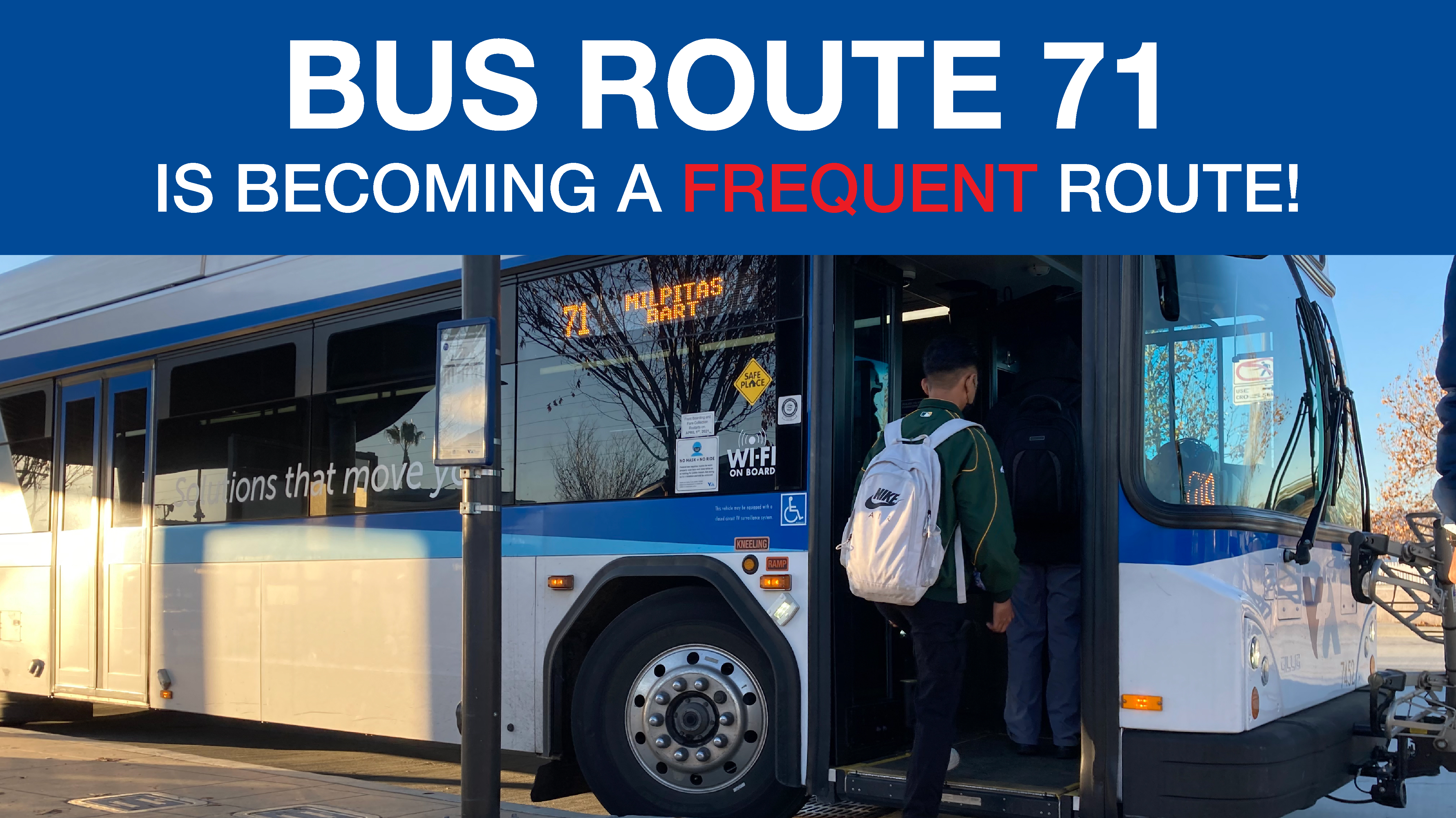 Route 71: More Convenient Than Ever! | VTA